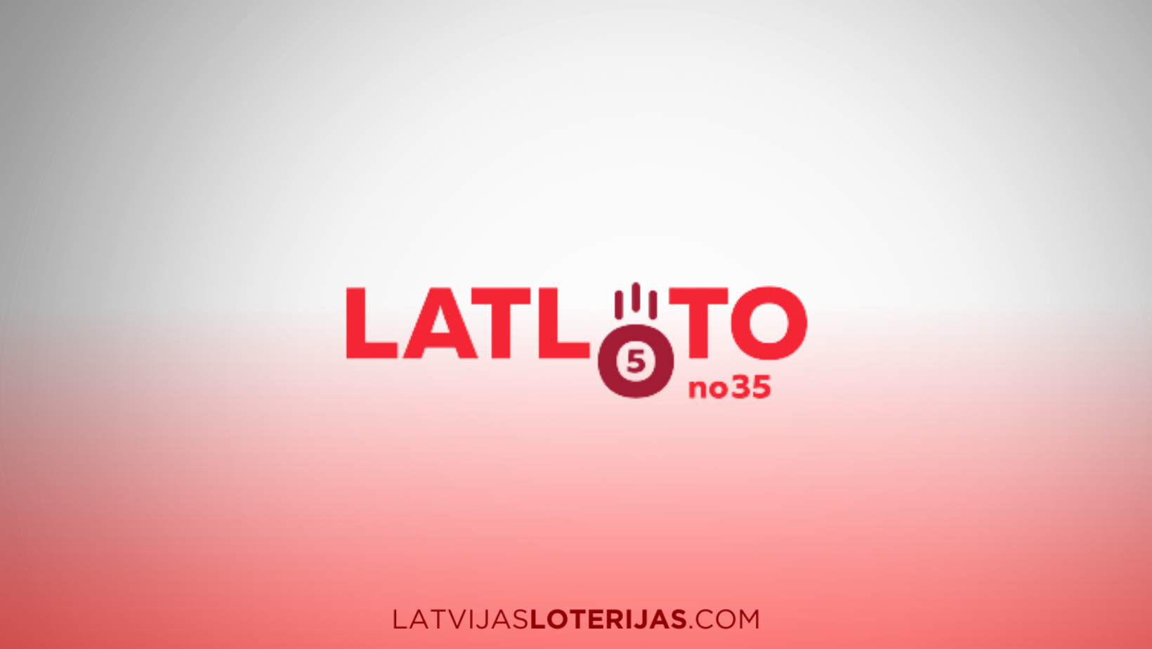 Latloto 5 no 35 - Latvijas Loterijas